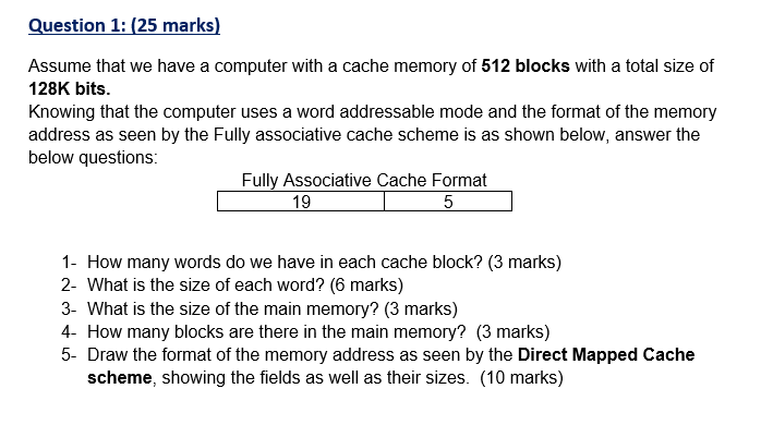 Solved Question 1: (25 marks) Assume that we have a computer | Chegg.com