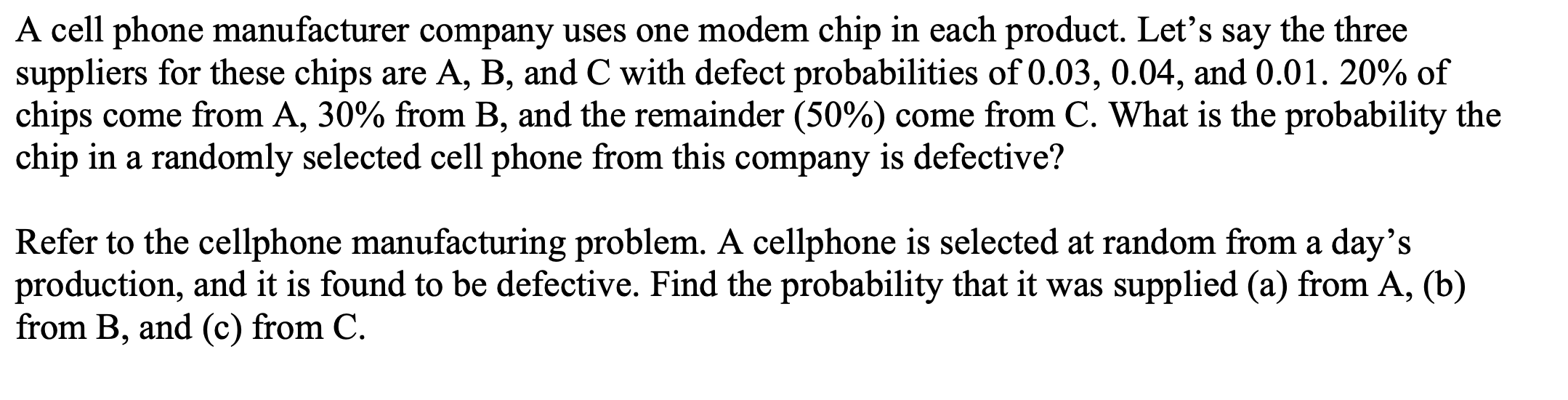 Solved A cell phone manufacturer company uses one modem chip | Chegg.com