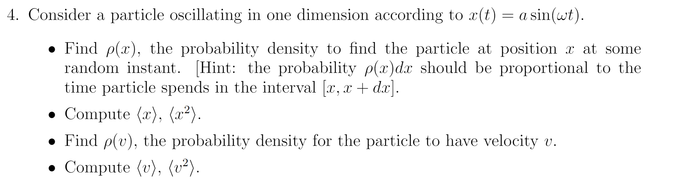 Solved 4. Consider a particle oscillating in one dimension | Chegg.com