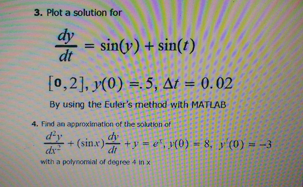 Solved MATLAB ASSIGNMENT 1. Use dsolve to find the solutions | Chegg.com