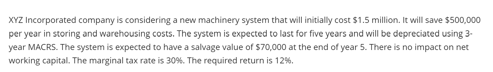 XYZ Incorporated company is considering a new | Chegg.com