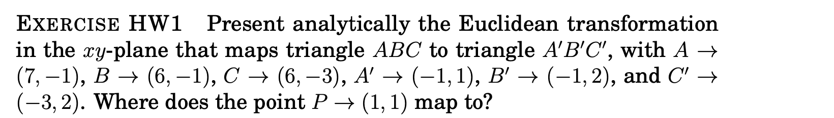 Solved EXERCISE HW1 ﻿Present analytically the Euclidean | Chegg.com