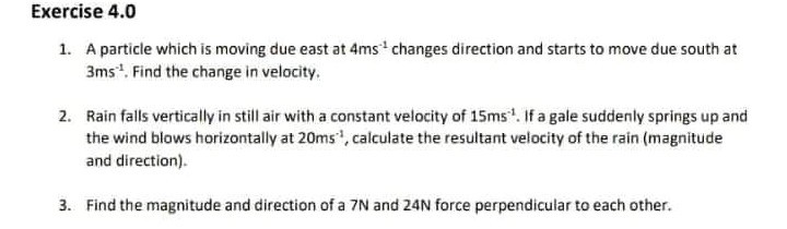 Solved Exercise 4.0 A particle which is moving due east at | Chegg.com