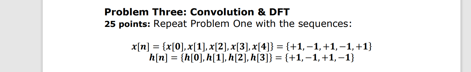 Solved Problem Three: Convolution & DFT 25 points: Repeat | Chegg.com