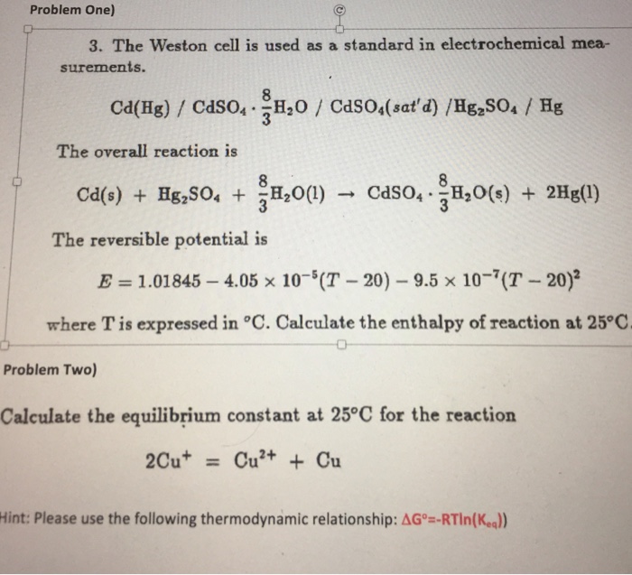 Solved Problem One) 3. The Weston cell is used as a standard | Chegg.com