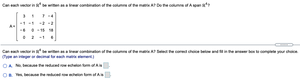 Solved Can each vector in R4 be written as a linear | Chegg.com
