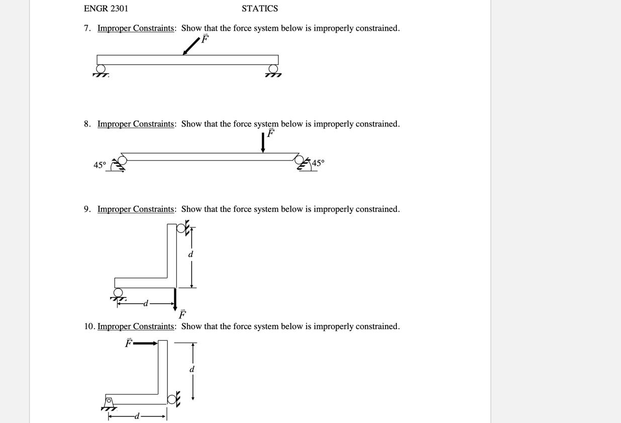 Solved 7. Improper Constraints: Show that the force system | Chegg.com