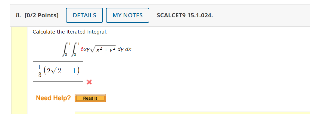 Solved [02 ﻿Points]SCALCET9 15.1.024.Calculate the iterated | Chegg.com