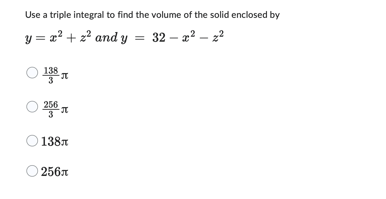 Solved Use a triple integral to find the volume of the solid | Chegg.com