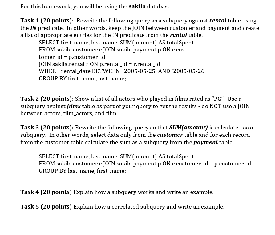 Solved For this homework, you will be using the sakila | Chegg.com