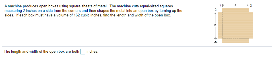 Solved 121 121 A machine produces open boxes using square | Chegg.com