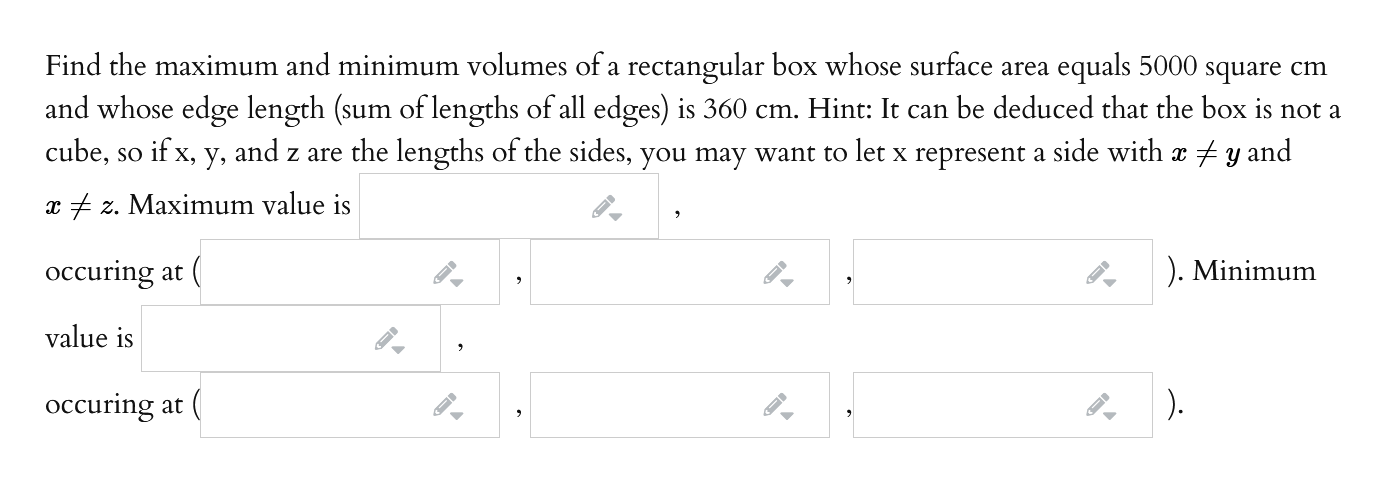 Solved Find the maximum and minimum volumes of a rectangular | Chegg.com