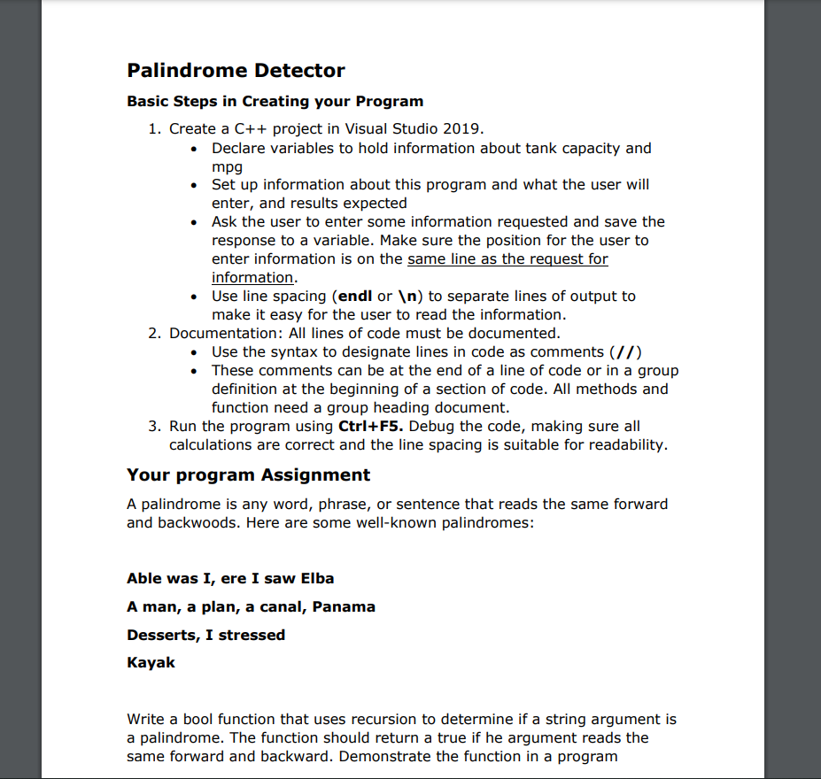 Solved Palindrome Detector Basic Steps in Creating your | Chegg.com