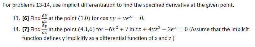 Solved For problems 13-14, use implicit differentiation to | Chegg.com