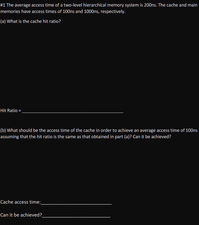 Solved #1 The average access time of a two-level | Chegg.com