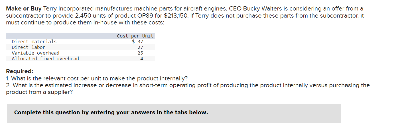 Solved Make or Buy Terry Incorporated manufactures machine | Chegg.com