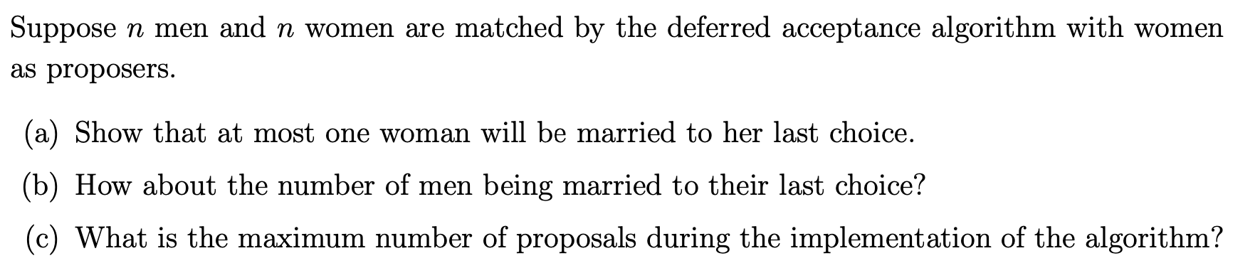 Solved Suppose n ﻿men and n ﻿women are matched by the | Chegg.com