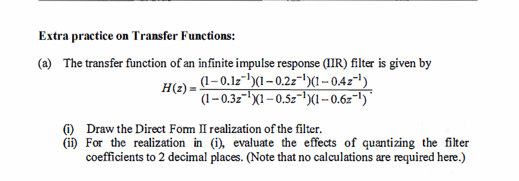 Solved Extra practice on Transfer Functions: (a) The | Chegg.com