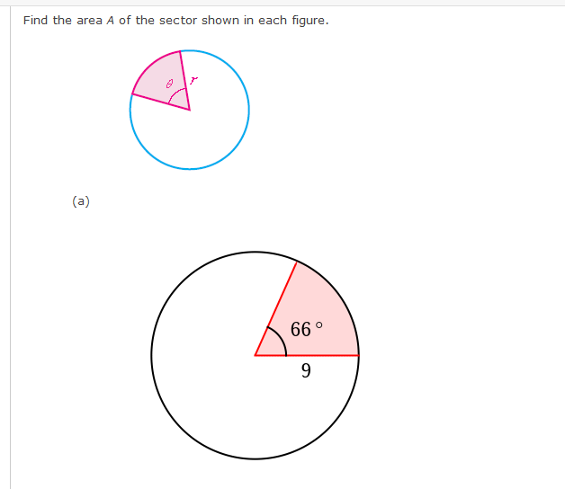 Solved Find the area A of the sector shown in each figure. | Chegg.com