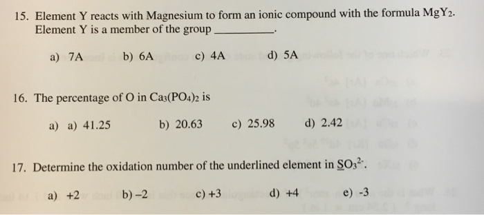 Solved 15. Element Y reacts with Magnesium to form an ionic | Chegg.com