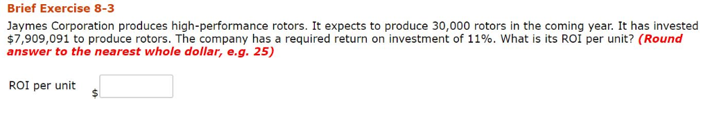 Solved Brief Exercise 8-3 Jaymes Corporation produces | Chegg.com Solved Brief Exercise 8-3 Jaymes Corporation produces | Chegg.com