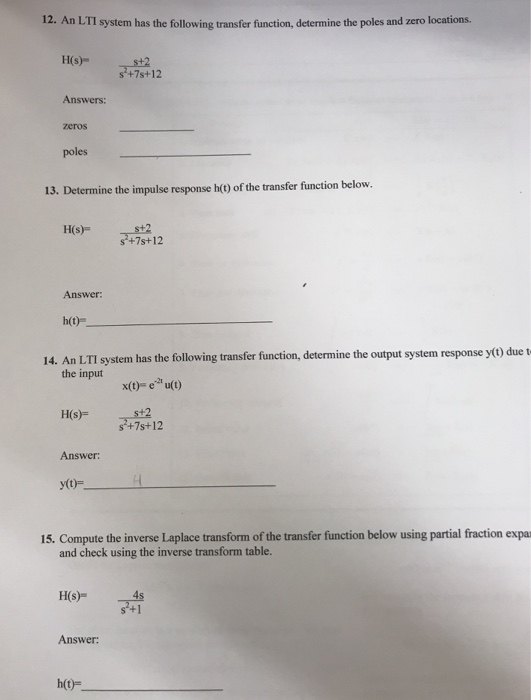 Solved 12 An Lti System Has The Following Transfer