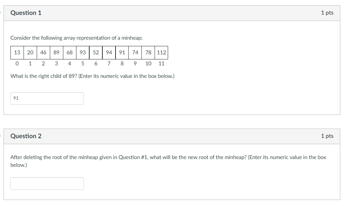 Solved Question 1 1 pts Consider the following array | Chegg.com