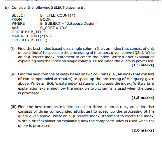 Solved b) Consider the following SELECT statement: SELECT | Chegg.com