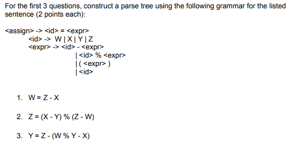 Solved For the first 3 questions, construct a parse tree | Chegg.com
