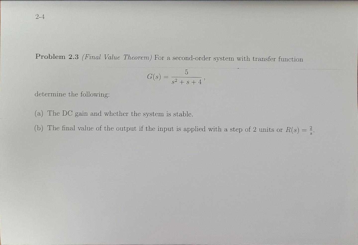 Solved 2-4 Problem 2.3 (Final Value Theorem) For a | Chegg.com
