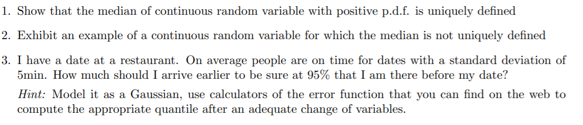 1. Show that the median of continuous random variable | Chegg.com