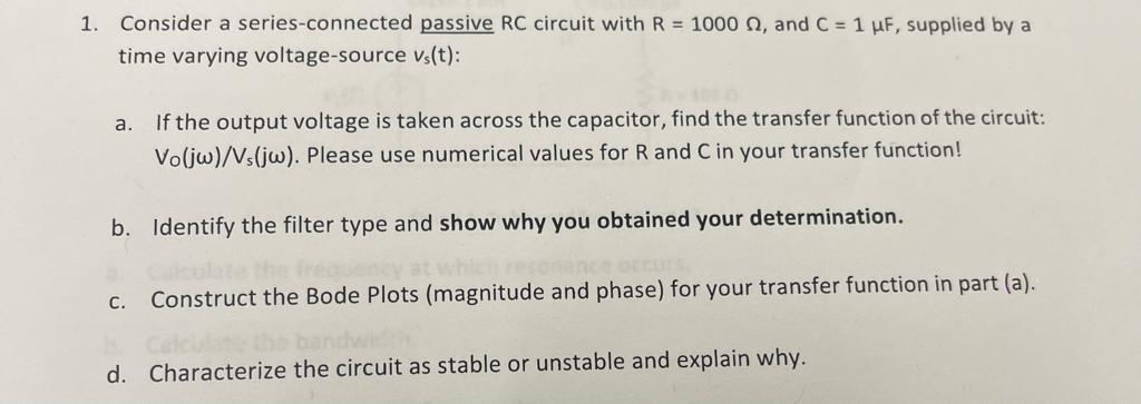 Solved 1. Consider a series-connected passive RC circuit | Chegg.com