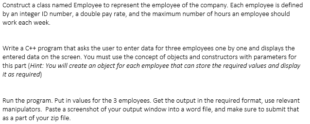 Solved Construct a class named Employee to represent the | Chegg.com