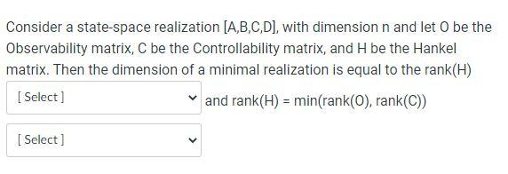Solved Consider A State Space Realization [a B C D] With