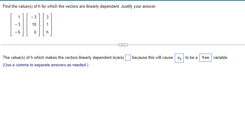 Solved Find the value(s) of h for which the vectors are | Chegg.com
