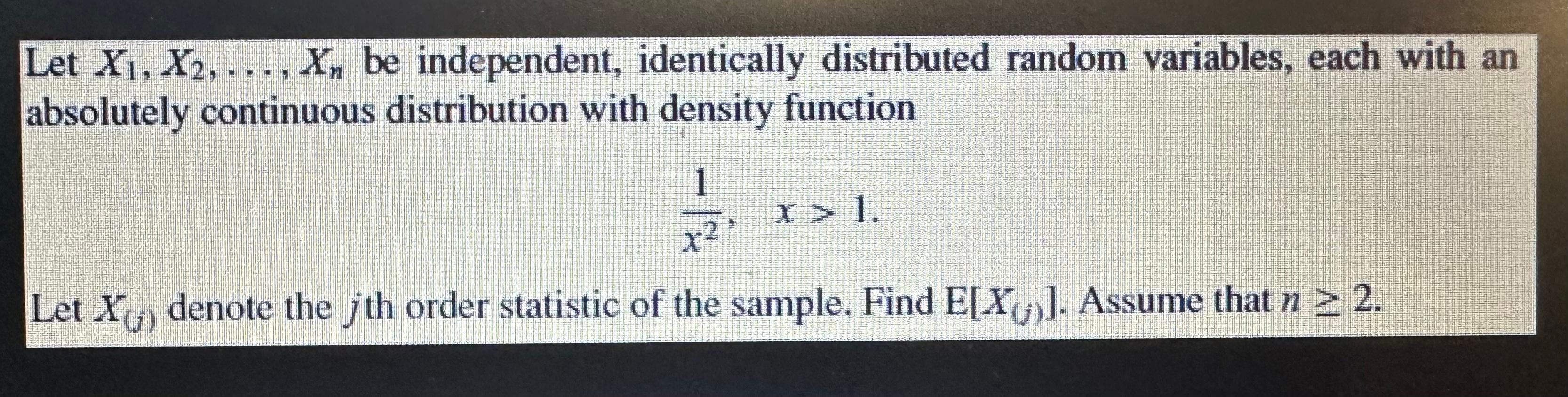 Solved Let X1,X2,…,Xn be independent, identically | Chegg.com
