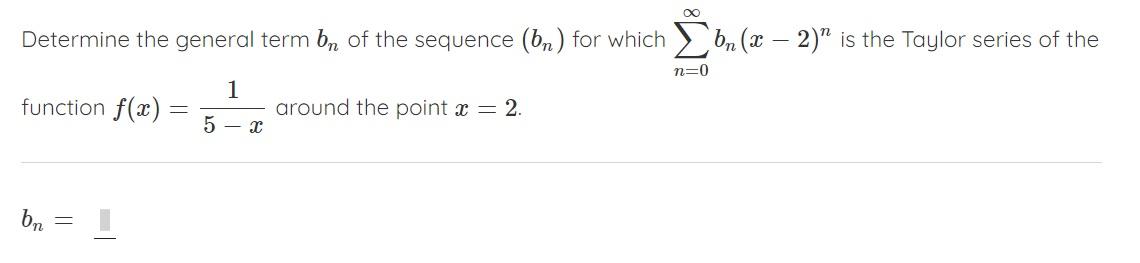 Solved Determine the general term bn of the sequence (bn) | Chegg.com