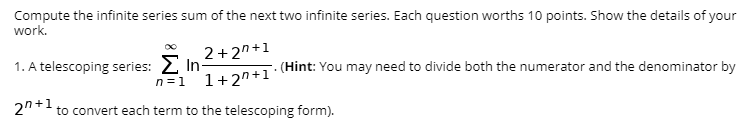 Solved Compute the infinite series sum of the next two | Chegg.com