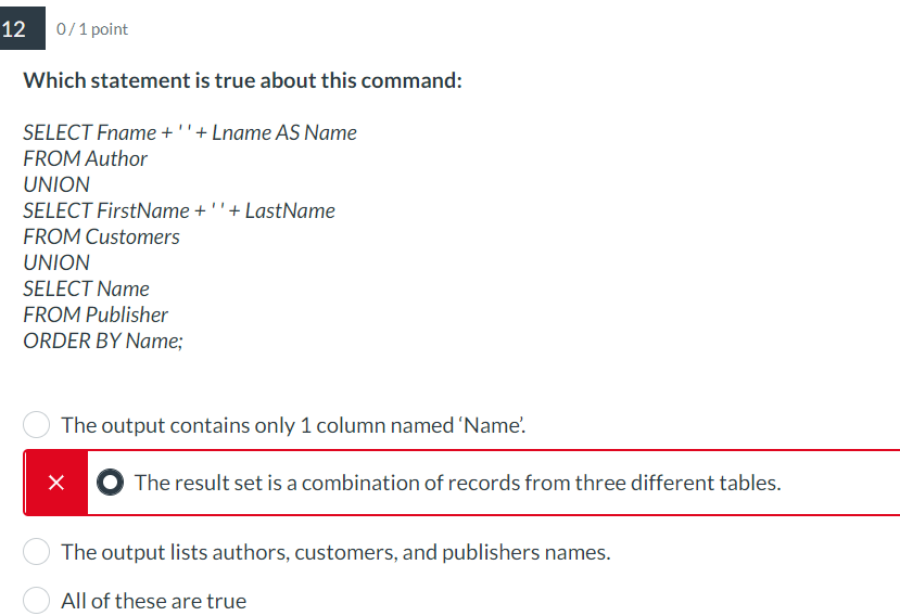 Solved Which statement is true about this command: SELECT | Chegg.com
