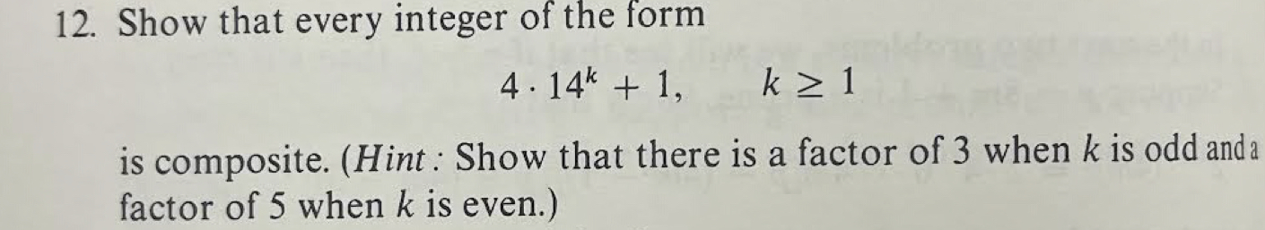 Solved Show that every integer of the form 4*(14)^k, where k | Chegg.com