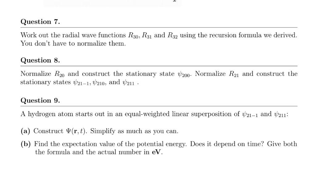 Solved Question 7 Work Out The Radial Wave Functions R30