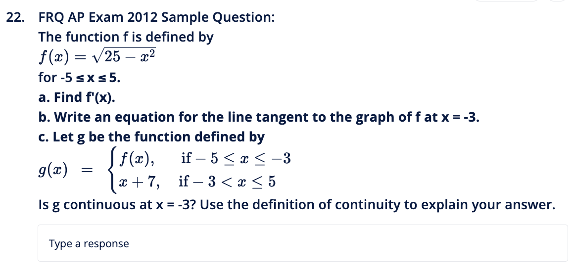 Solved FRQ AP Exam 2012 ﻿Sample Question:The function f ﻿is | Chegg.com