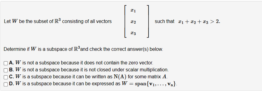 Solved Let W be the subset of R3 consisting of all vectors | Chegg.com