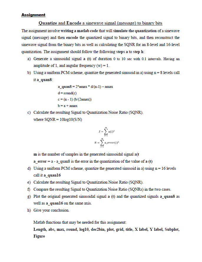 Solved The assignment involve writing a matlab code that | Chegg.com