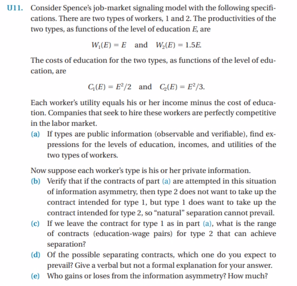 Solved Consider Spence's job-market signaling model with the | Chegg.com