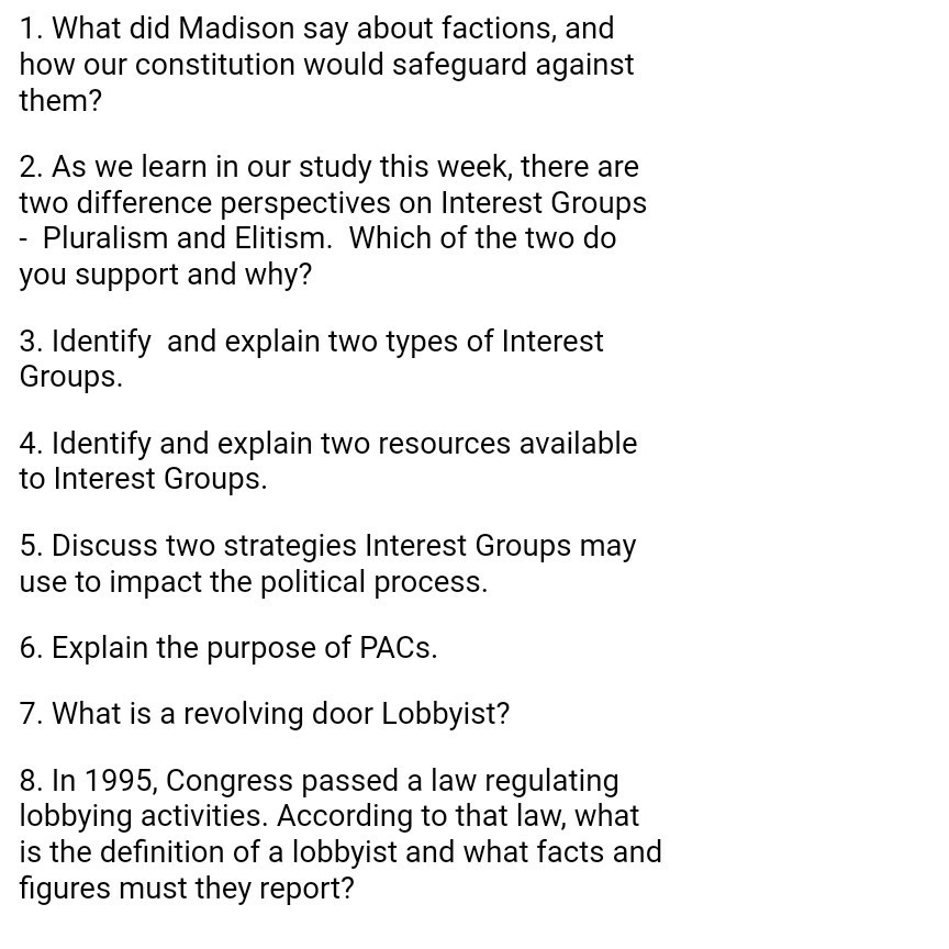 Solved 1. What did Madison say about factions, and how our | Chegg.com