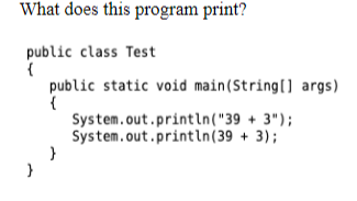 Solved What does this program print? public class Test { | Chegg.com