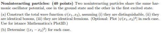 Solved Noninteracting particles: (40 points) Two | Chegg.com