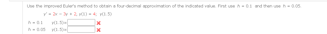 Solved Use the improved Euler's method to obtain a | Chegg.com