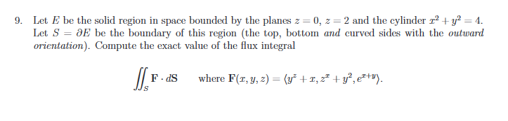 Solved Let E be the solid region in space bounded by the | Chegg.com